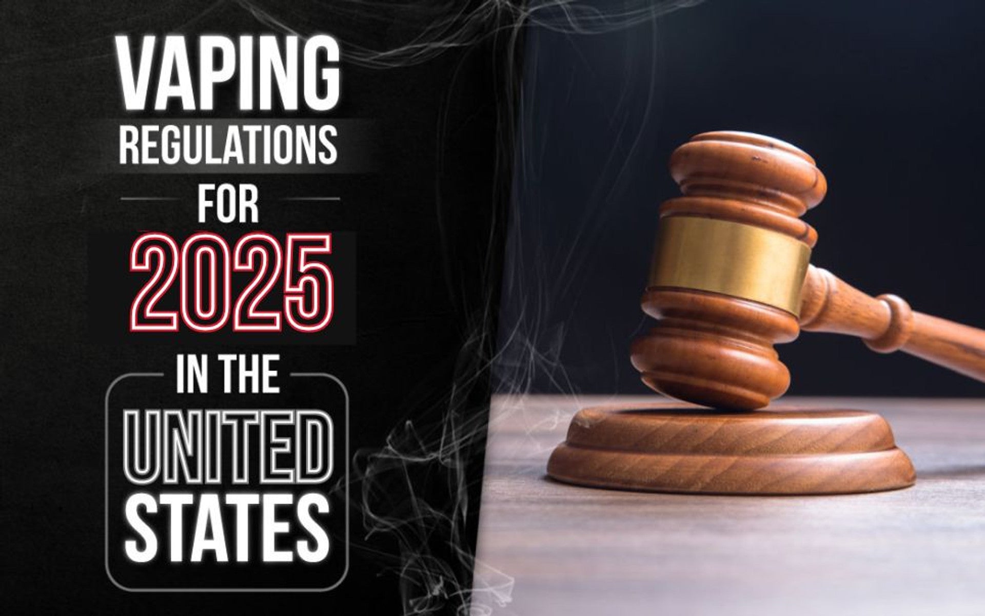 Vaping in 2025: U.S. Regulations Every Distributor Must Know ...